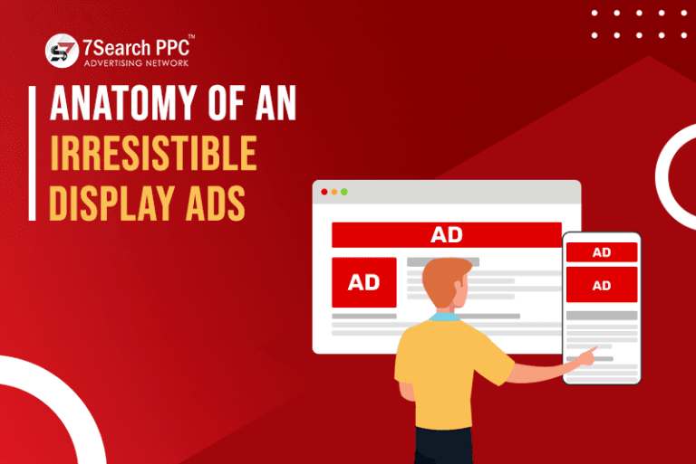 The Anatomy Of An Irresistible Display Ads